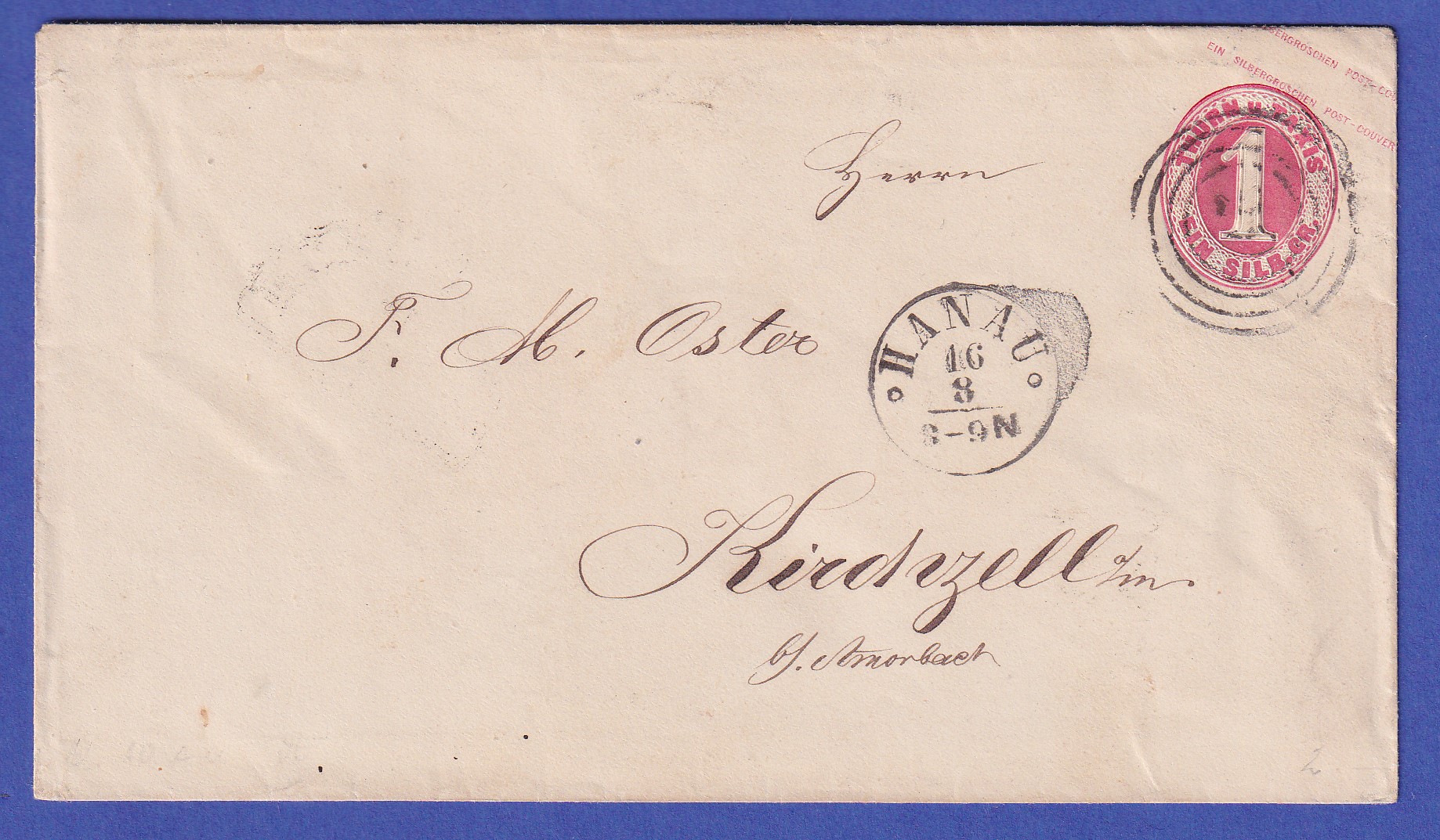 Thurn und Taxis Ganzsache Umschlag Mi.-Nr. U 10 A gel. von Hanau nach ...