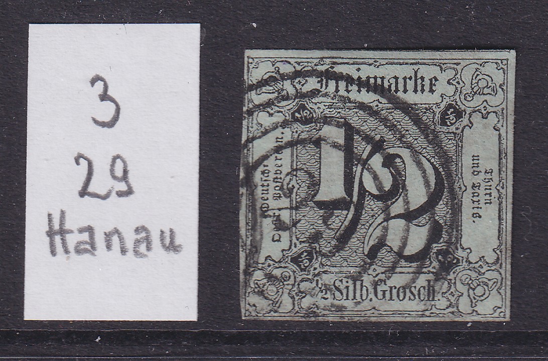 Altdeutschland Thurn und Taxis Mi.-Nr. 3 mit Vierring-O 29 Hanau ...